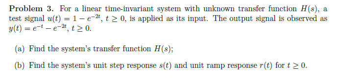 Solved Problem 3. For a linear time-invariant system with | Chegg.com