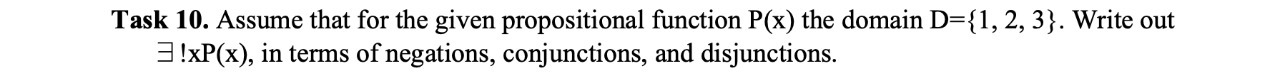 Solved Task 10. Assume that for the given propositional | Chegg.com