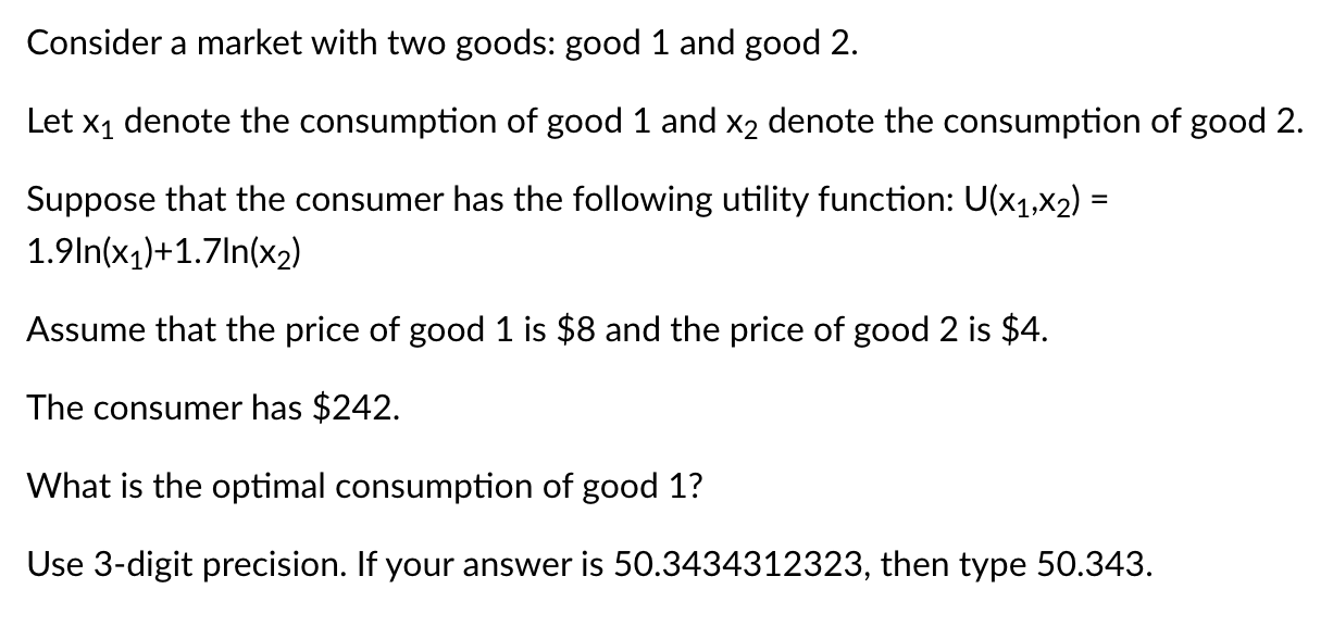 Solved Consider a market with two goods: good 1 and good 2. | Chegg.com