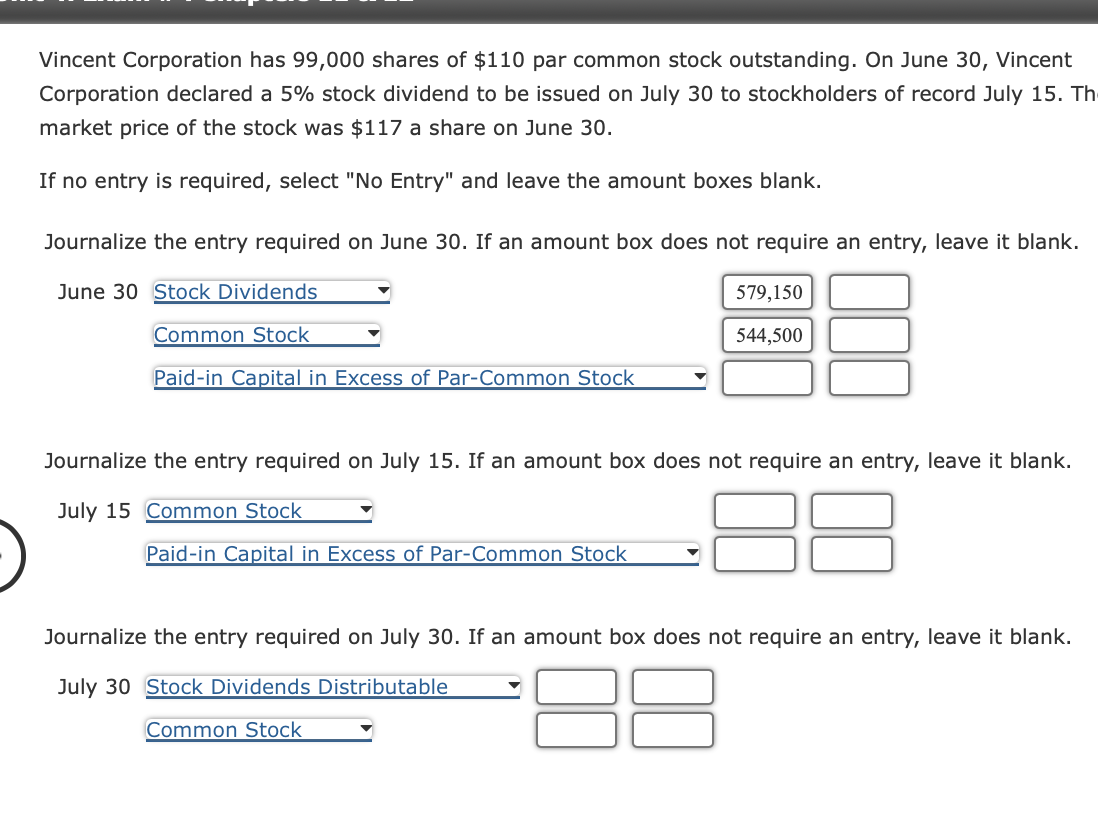 Solved Vincent Corporation has 99,000 ﻿shares of $ 110 ﻿par | Chegg.com