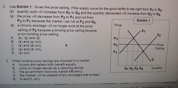 Solved Use Exhibit 1. Given the price ceiling, if the supply | Chegg.com
