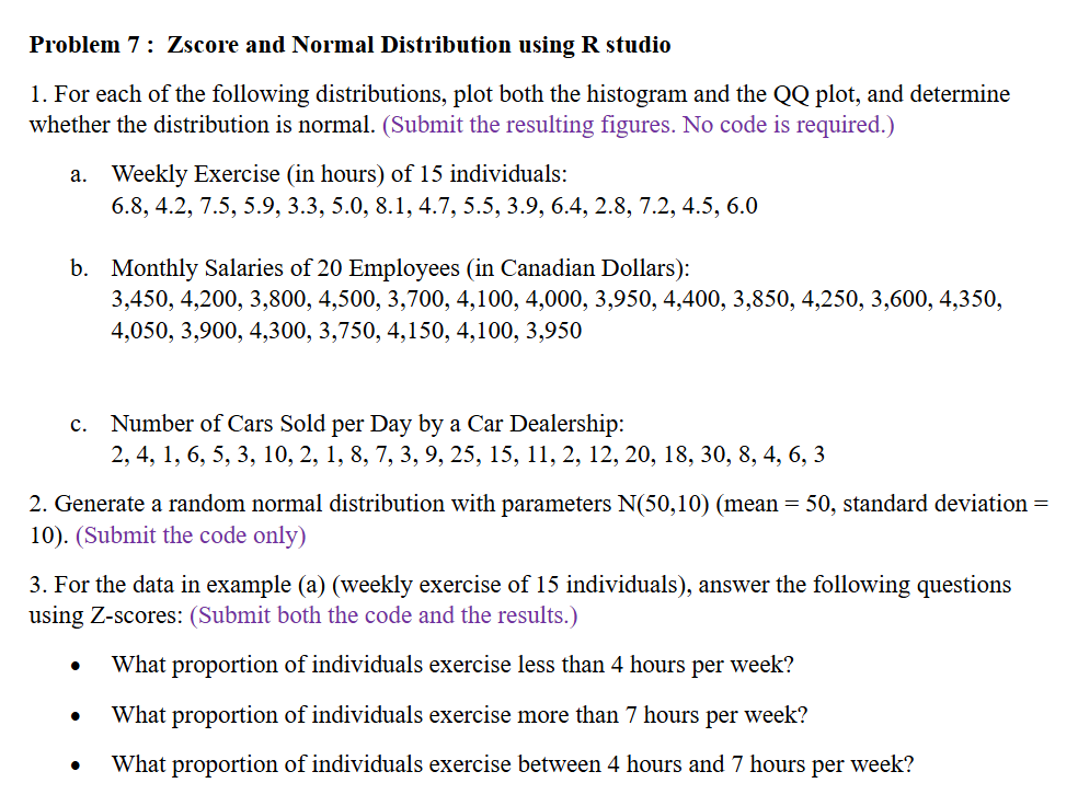 Solved Problem 7 ﻿: Zscore and Normal Distribution using R | Chegg.com