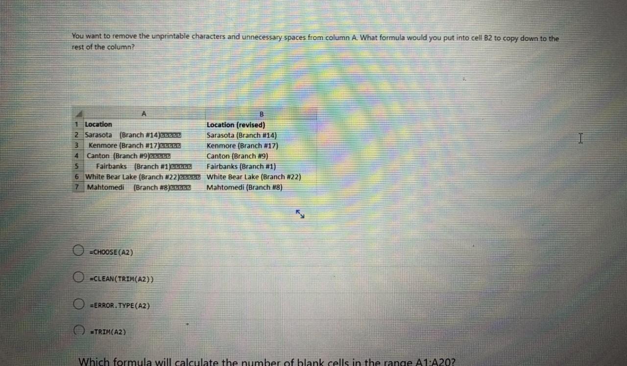 Solved You want to remove the unprintable characters and | Chegg.com