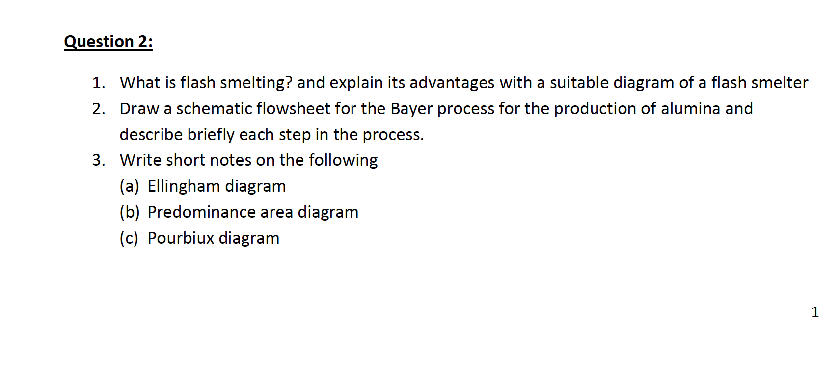 Question 2: 1. What is flash smelting? and explain | Chegg.com