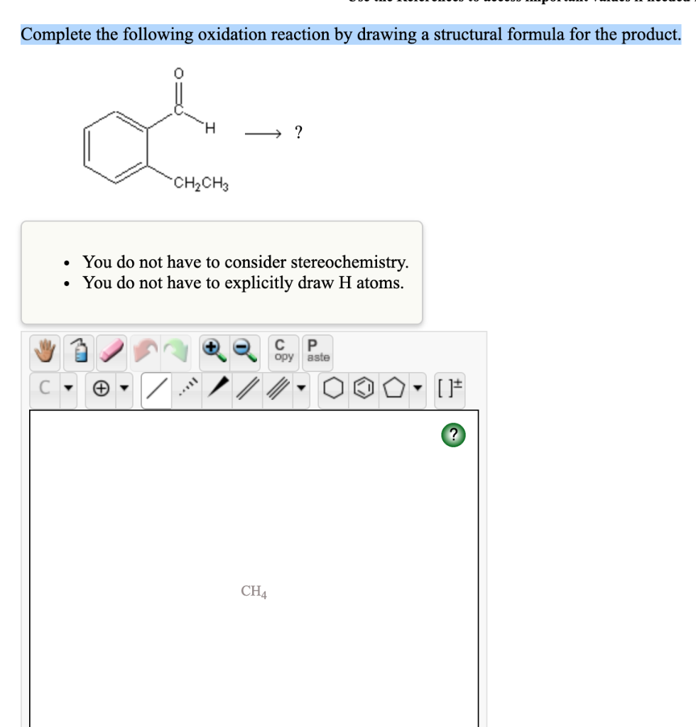 Solved Complete the following oxidation reaction by drawing | Chegg.com