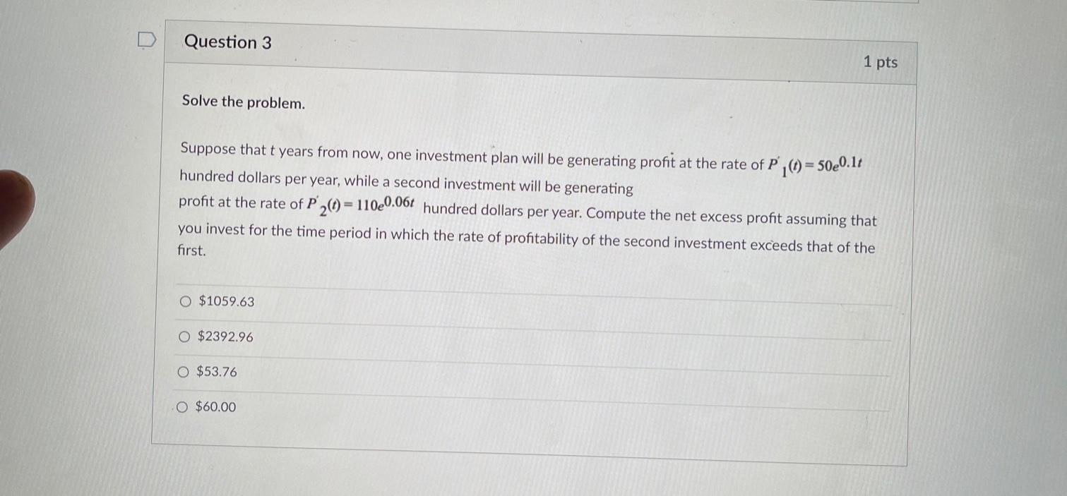 Solved Question 3 1 pts Solve the problem. Suppose that t | Chegg.com