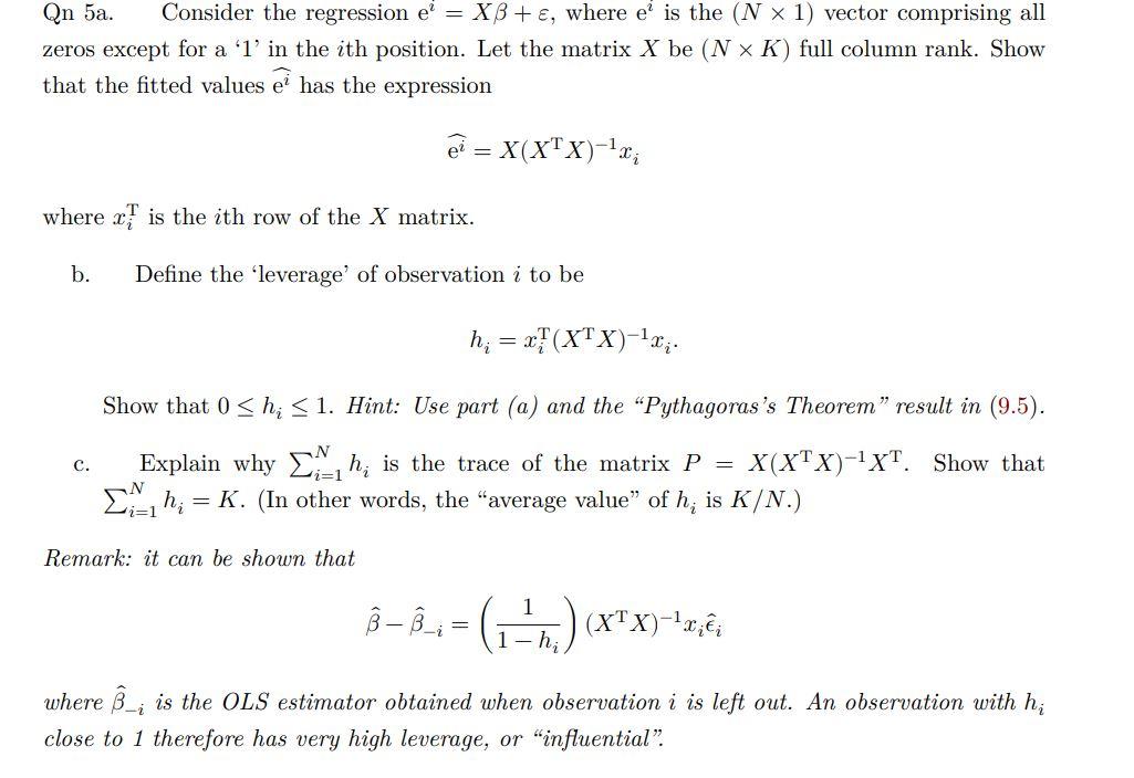 Qn 5a. Consider the regression ei=Xβ+ε, where ei is | Chegg.com
