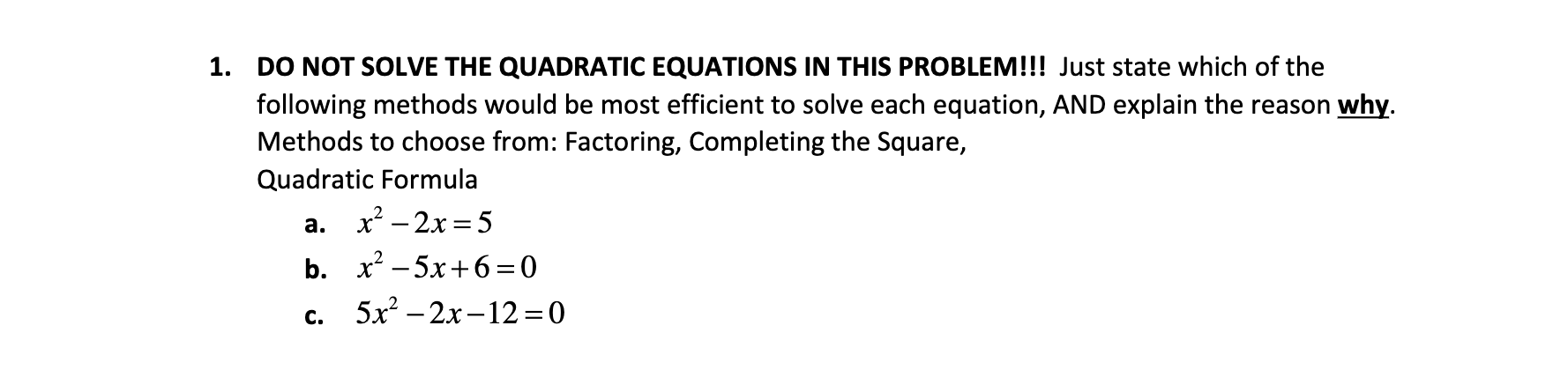 Solved DO NOT SOLVE THE QUADRATIC EQUATIONS IN THIS | Chegg.com