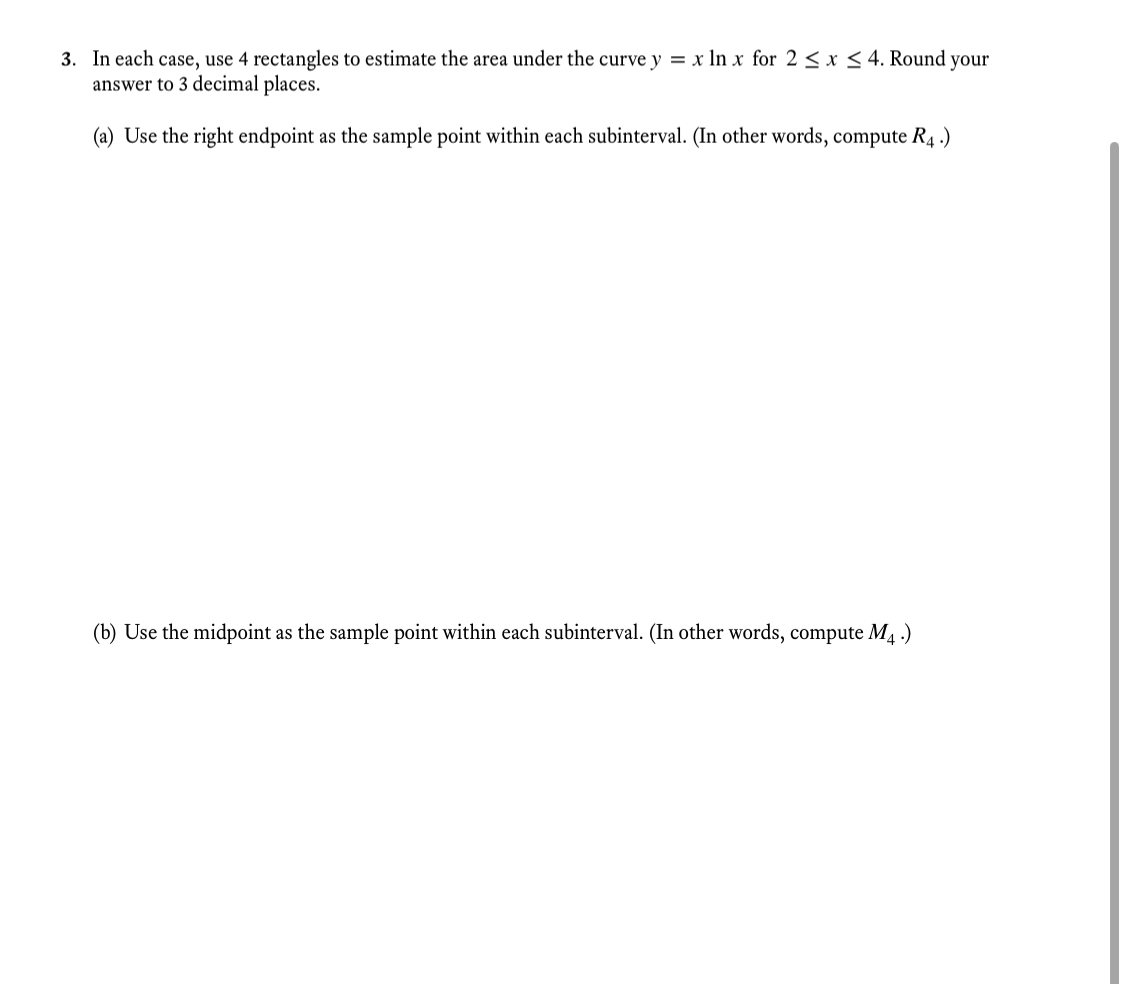 Solved 3. In each case, use 4 rectangles to estimate the | Chegg.com