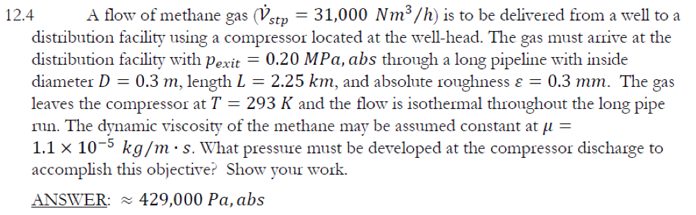 Solved 12.4 A flow of methane gas (Vstp = 31,000 Nm3 /h) is | Chegg.com