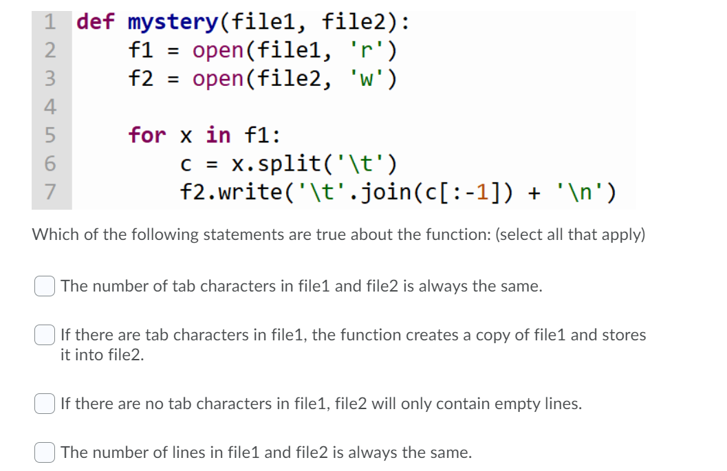 Solved = 1 def mystery(file1, file2): 2 f1 = open(file1, | Chegg.com