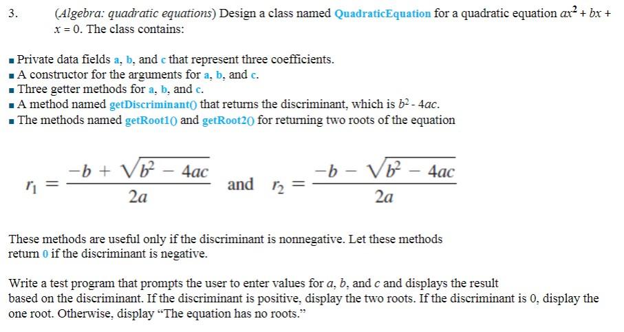 Solved 3. (Algebra: quadratic equations) Design a class | Chegg.com
