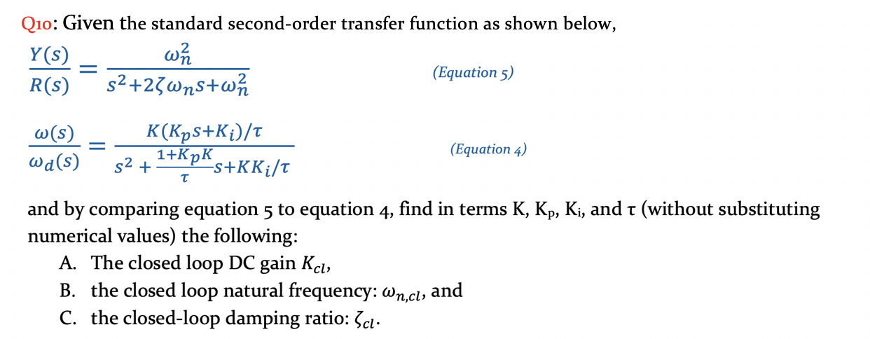 Solved Qio: Given the standard second-order transfer | Chegg.com