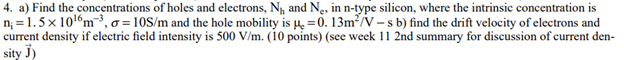 Solved 4. a) Find the concentrations of holes and electrons, | Chegg.com
