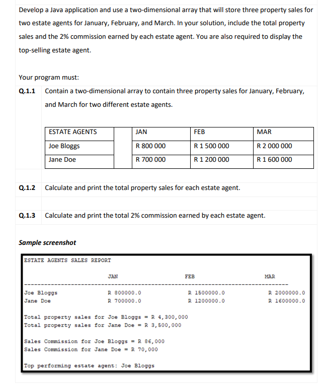 Solved Develop a Java application and use a two-dimensional | Chegg.com