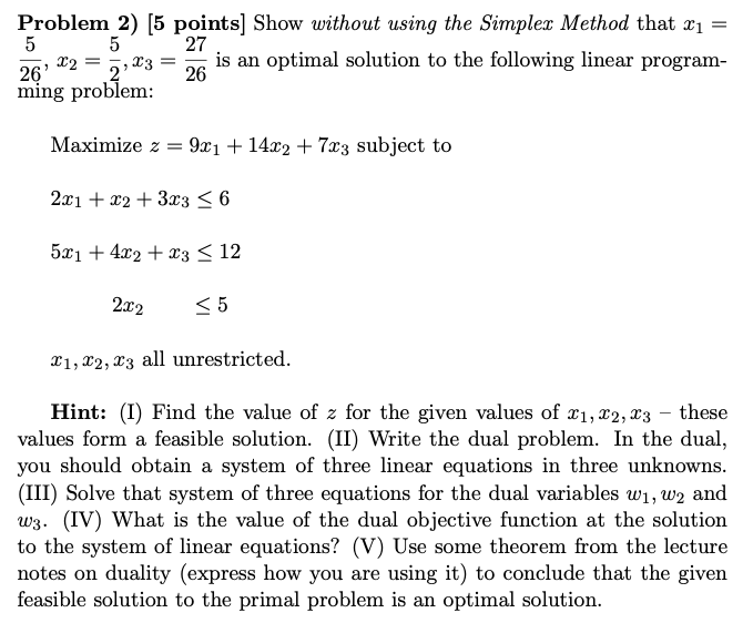 Solved 27 Problem 2) (5 points] Show without using the | Chegg.com