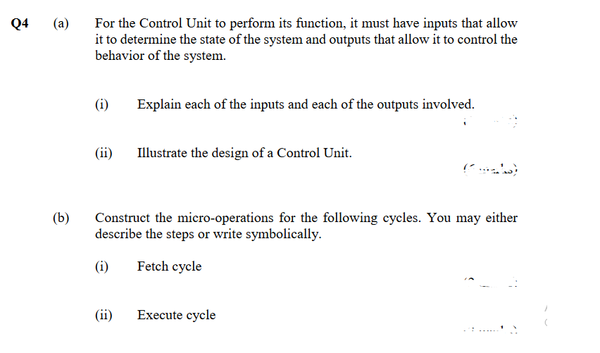 Solved Q4 (a) For the Control Unit to perform its function, | Chegg.com
