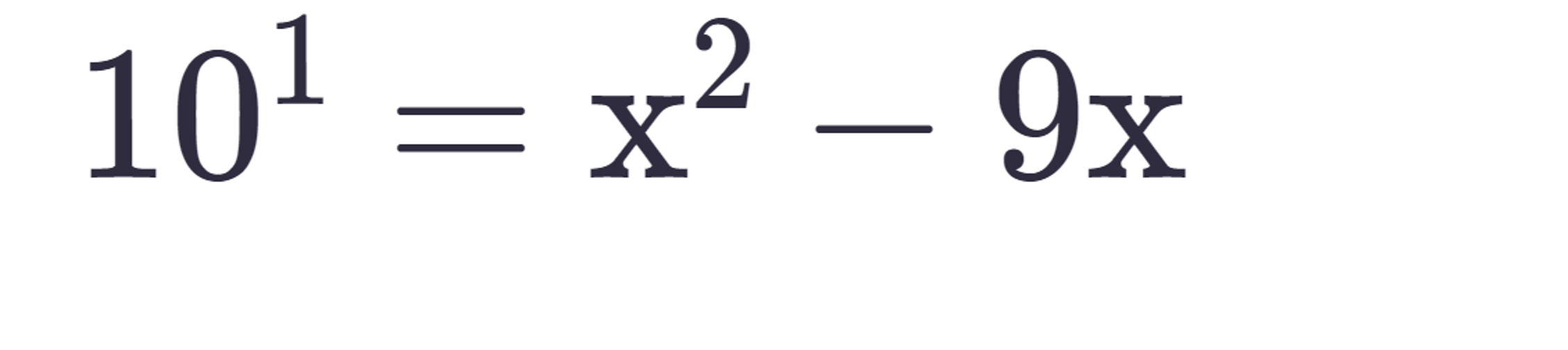 Solved 101=x2-9x | Chegg.com