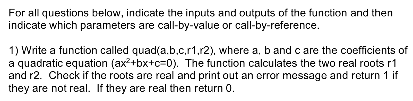 Solved For all questions below, indicate the inputs and | Chegg.com