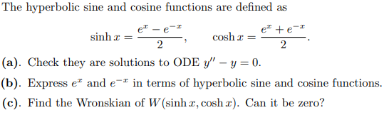 Solved The hyperbolic sine and cosine functions are defined | Chegg.com