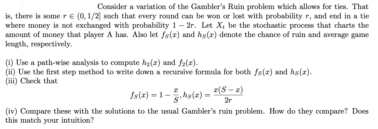 Consider a variation of the Gambler's Ruin problem | Chegg.com