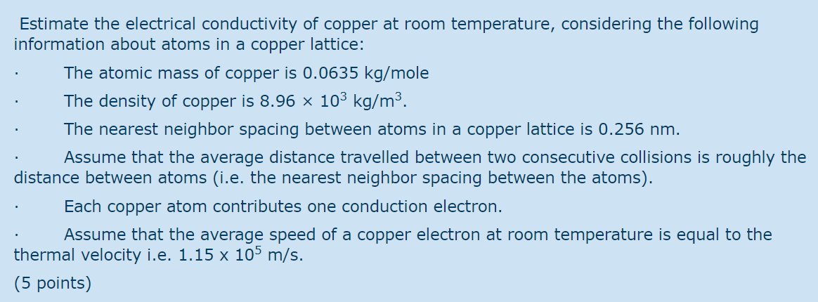 Solved Estimate the electrical conductivity of copper at | Chegg.com