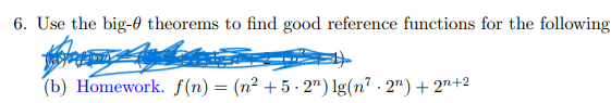 Solved 6. Use the big- θ theorems to find good reference | Chegg.com