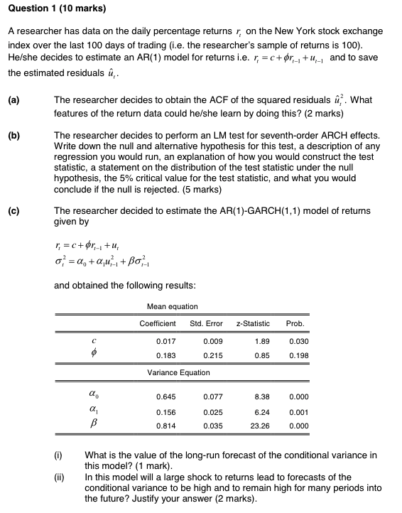 Question 1 (10 marks) A researcher has data on the | Chegg.com