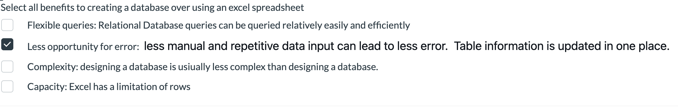 Solved Select all benefits to creating a database over using | Chegg.com