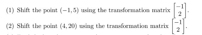 Solved (1) Shift the point (−1,5) using the transformation | Chegg.com