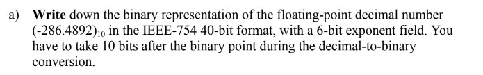 Solved 4a) ﻿Write down the binary representation of the | Chegg.com