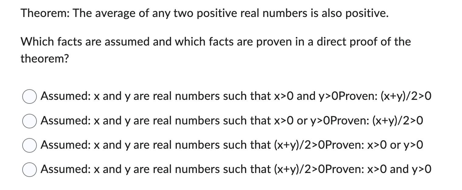 Solved Theorem: The average of any two positive real numbers | Chegg.com