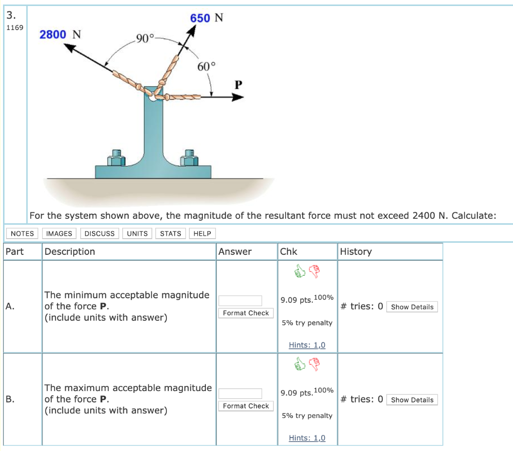 Solved 650 N 1169 2800 N 90° 60° For the system shown above, | Chegg.com