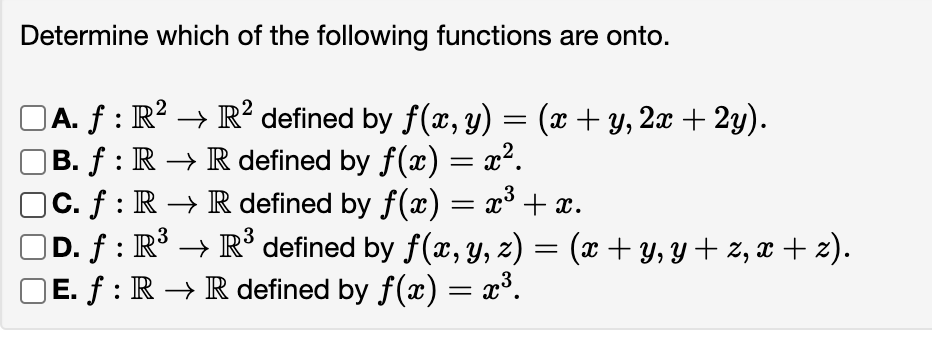 Solved Determine which of the following functions are onto. | Chegg.com
