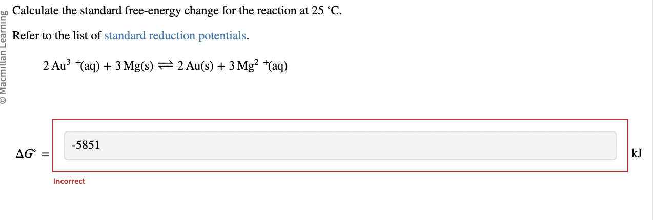 Solved Calculate the standard free-energy change for the | Chegg.com
