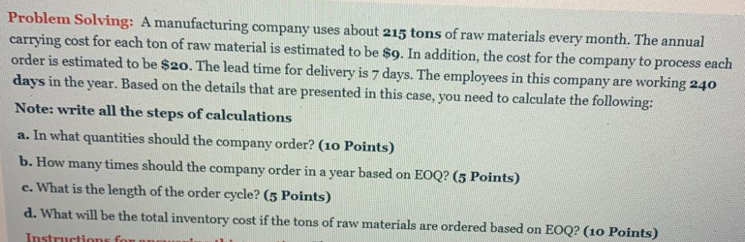 Solved Problem Solving: A manufacturing company uses about | Chegg.com