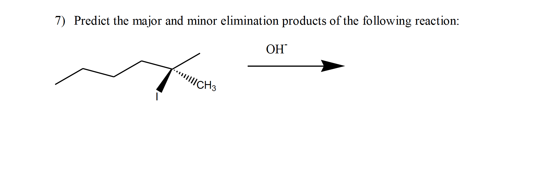 Solved 7) Predict the major and minor elimination products | Chegg.com
