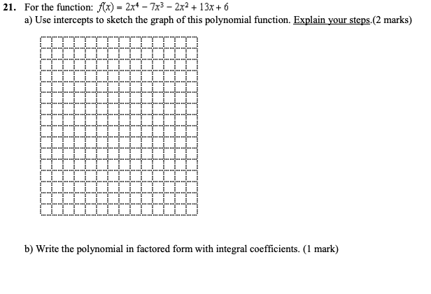 Solved 21. For the function: x) - 2x4 - 7x3 - 2x2 + 13x + 6 | Chegg.com