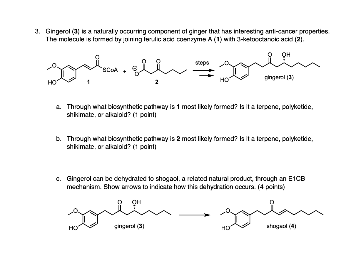 Solved 3. Gingerol (3) is a naturally occurring component of | Chegg.com