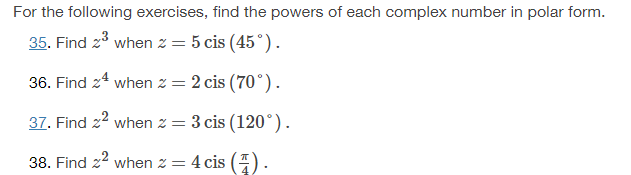 Solved For the following exercises, find the powers of each | Chegg.com