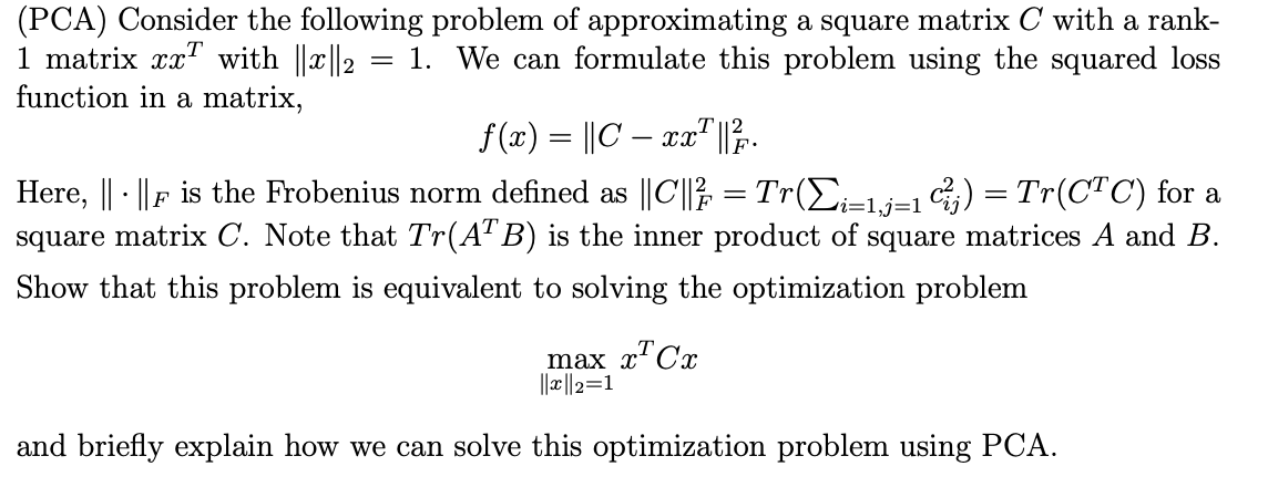 Solved (PCA) Consider the following problem of approximating | Chegg.com