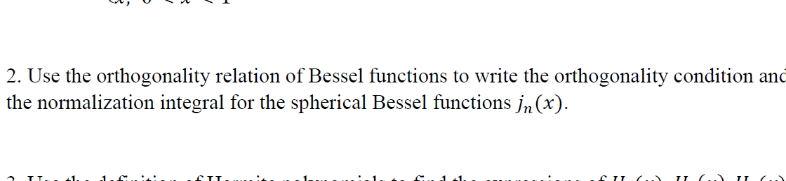 Solved 2. Use the orthogonality relation of Bessel functions | Chegg.com