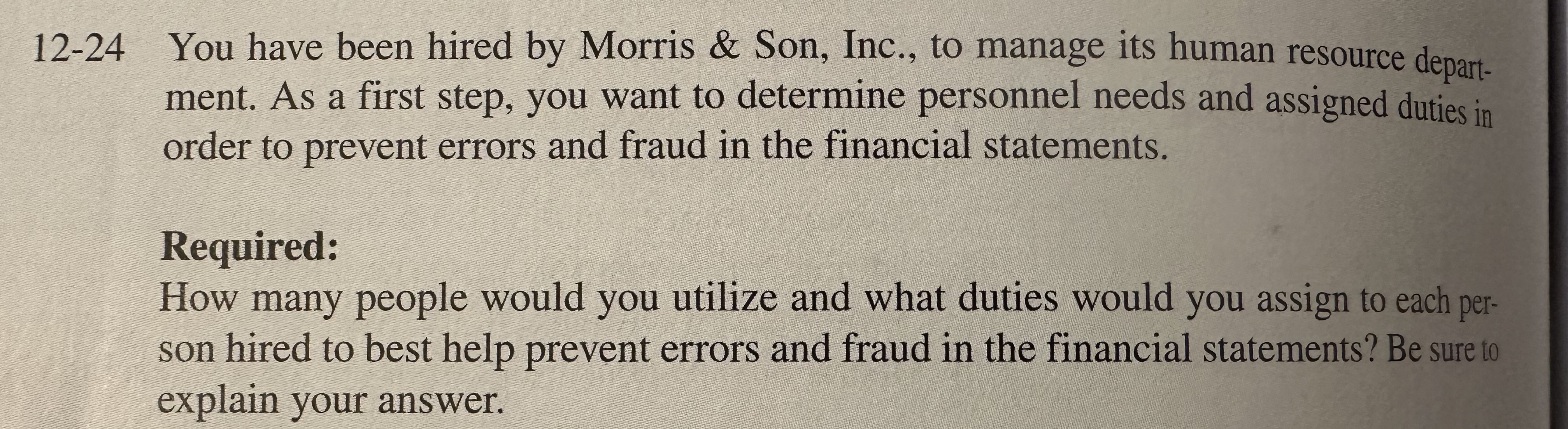 Solved 12-24 ﻿You have been hired by Morris & Son, Inc., to | Chegg.com