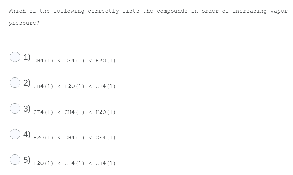 Solved Which of the following correctly lists the compounds | Chegg.com