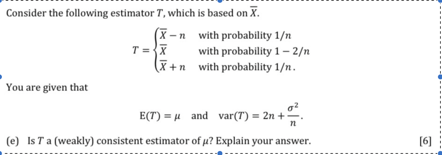 Solved Consider the following estimator T, which is based on | Chegg.com