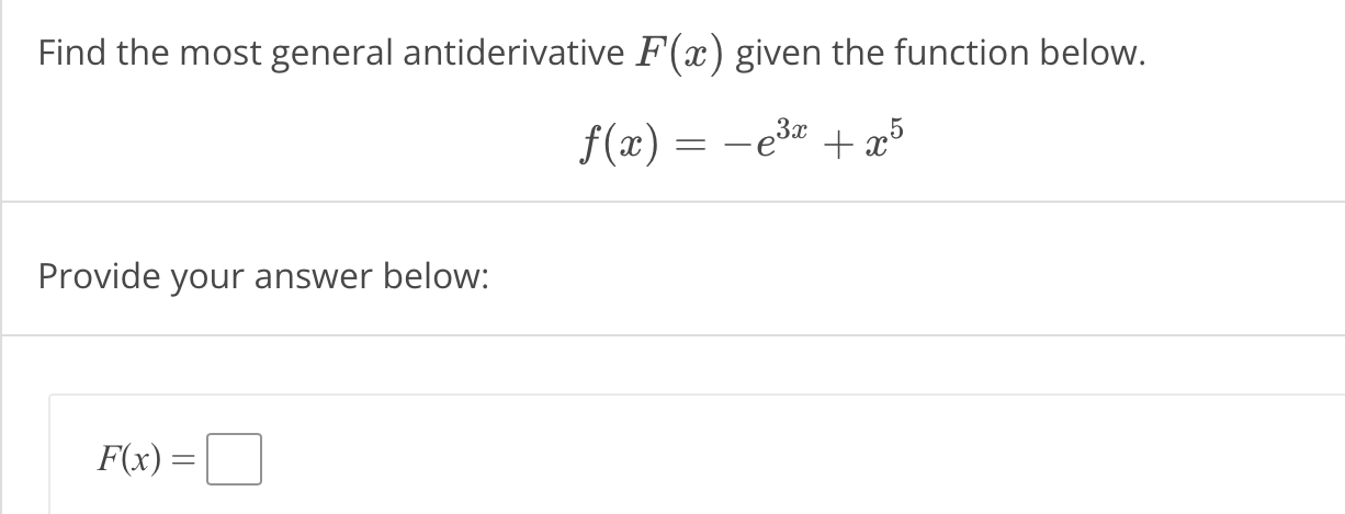 Solved Find the most general antiderivative F(x) ﻿given the | Chegg.com