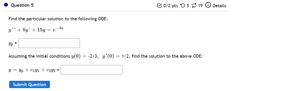 Solved Find the particular solution to the following ODE: | Chegg.com