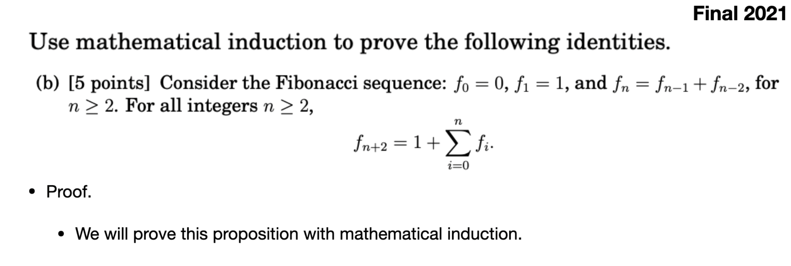 Solved Final 2021 Use mathematical induction to prove the | Chegg.com