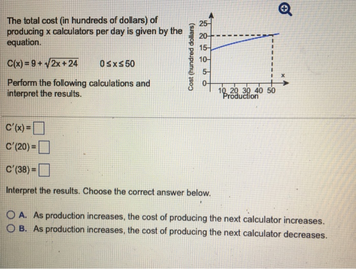 Solved The total cost (in hundreds of dollars) of producing | Chegg.com