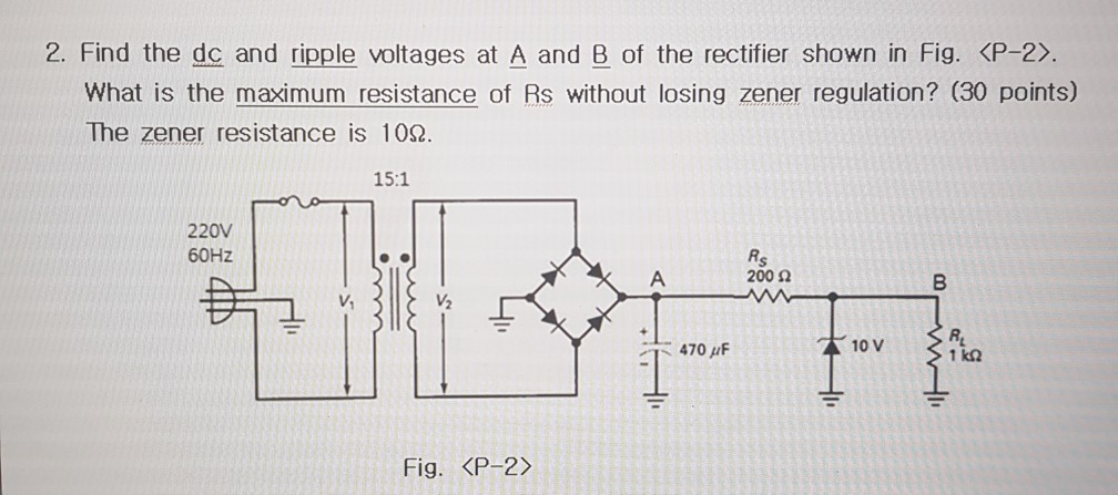 Solved 2. Find the dc and ripple voltages at A and B of the | Chegg.com